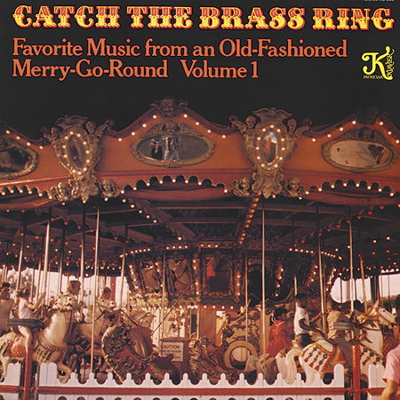 Old Fashioned Merry-Go-Round Music - Catch The Brass Ring