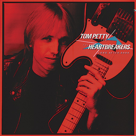 Tom Petty & The Heartbreakers - Long After Dark