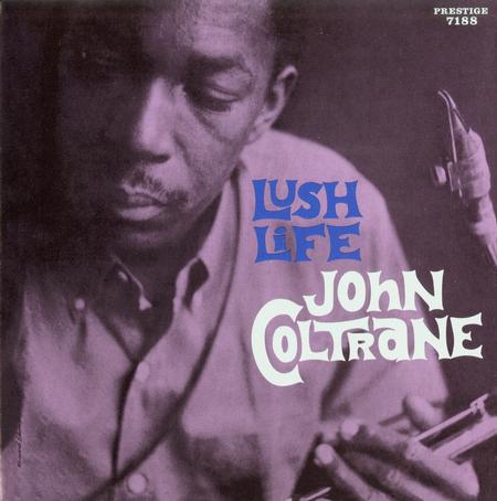 John Coltrane - Lush Life