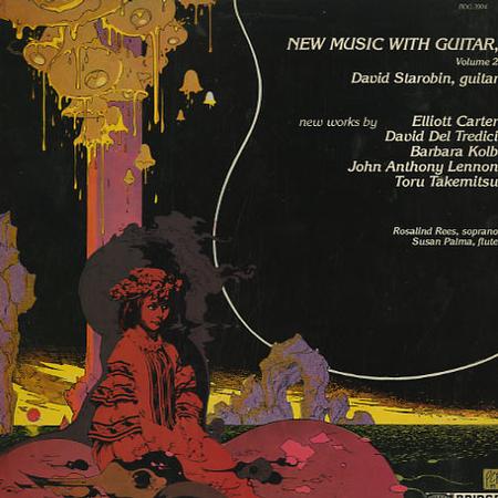 David Starobin - New Music With Guitar