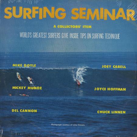 Mike Doyle, Joey Cabell etc. - Surfing Seminar