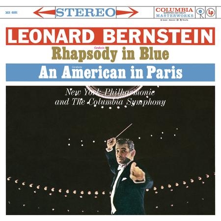 Leonard Bernstein - Gershwin: Rhapsody in Blue & An American in Paris ...