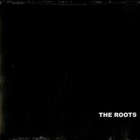 The Roots-The Roots-Preowned Vinyl Record|Acoustic Sounds